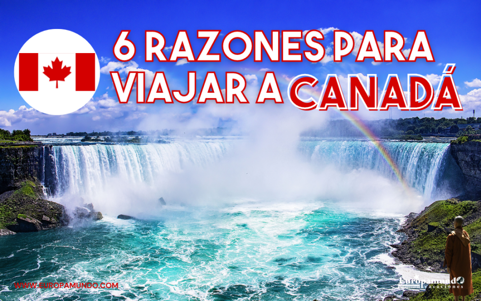 6 razones para viajar a Canadá - Europamundo blog